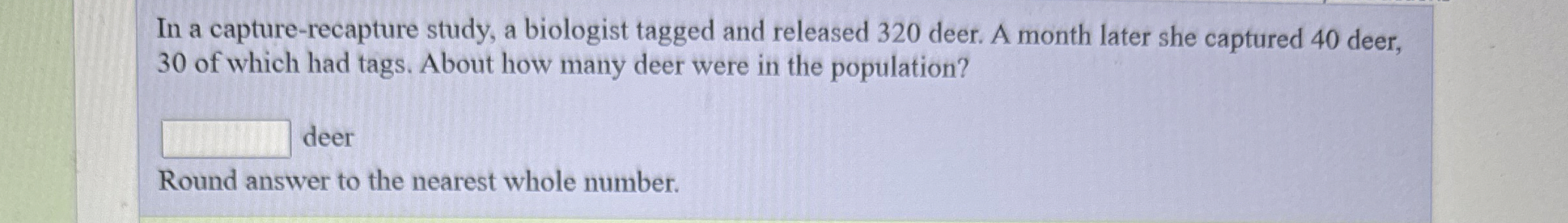 Solved In a capture-recapture study, a biologist tagged and | Chegg.com