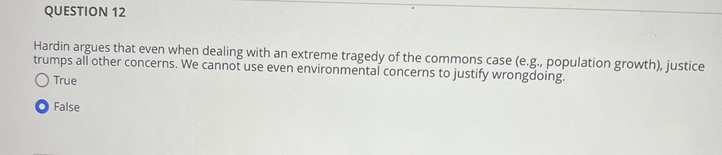 Solved QUESTION 12Hardin argues that even when dealing with | Chegg.com