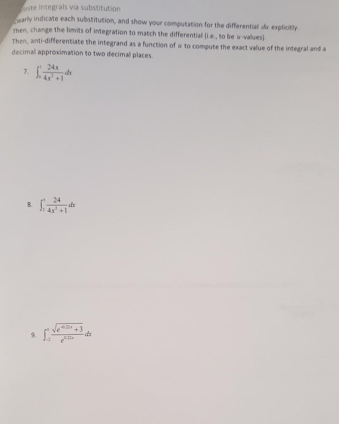 Solved Anite Integrals via substitution dearly indicate each | Chegg.com