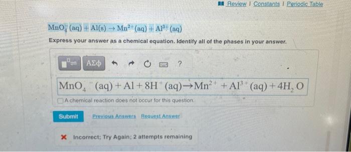 Solved MnO4−(aq)+Al(s)→Mn2+(aq)+Al3+(aq) Express your answer | Chegg.com