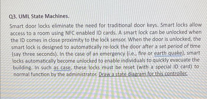 Solved Q3. UML State Machines. Smart door locks eliminate | Chegg.com