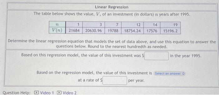 Solved Linear Regression The table below shows the value, V, | Chegg.com