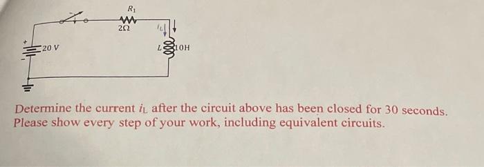 Solved Determine the current iL after the circuit above has | Chegg.com