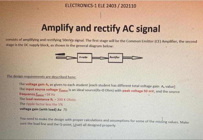ELECTRONICS-1 ELE 2403 / 202110 Amplify and rectify | Chegg.com