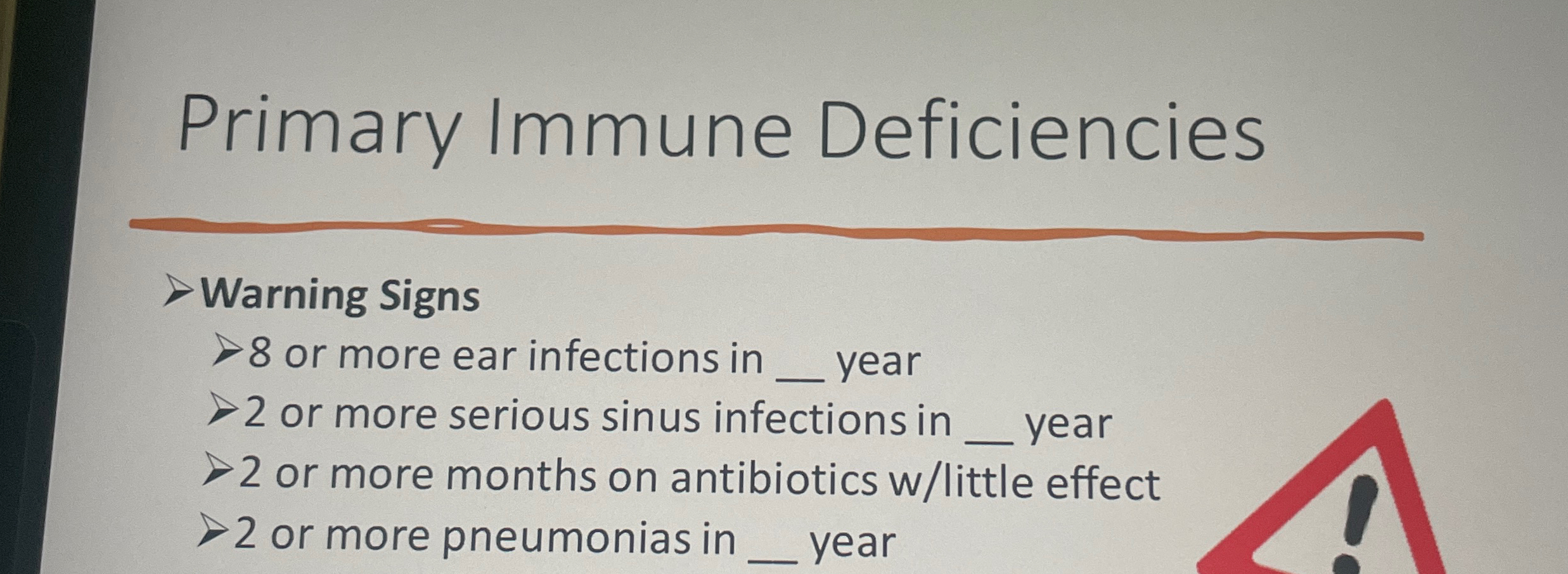 Solved Primary Immune Deficiencies> ﻿Warning Signs>8 ﻿or | Chegg.com