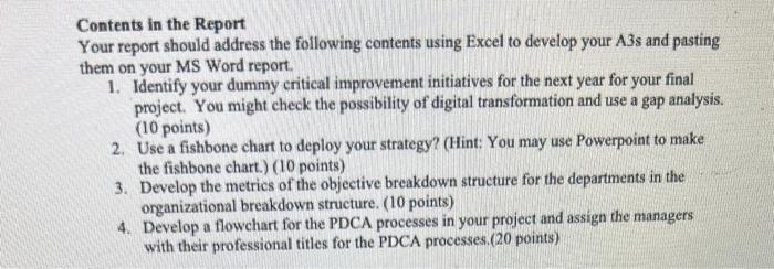 Contents in the Report Your report should address the | Chegg.com