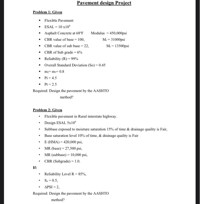 Solved Pavement design Project Problem 1: Given • Flexible | Chegg.com