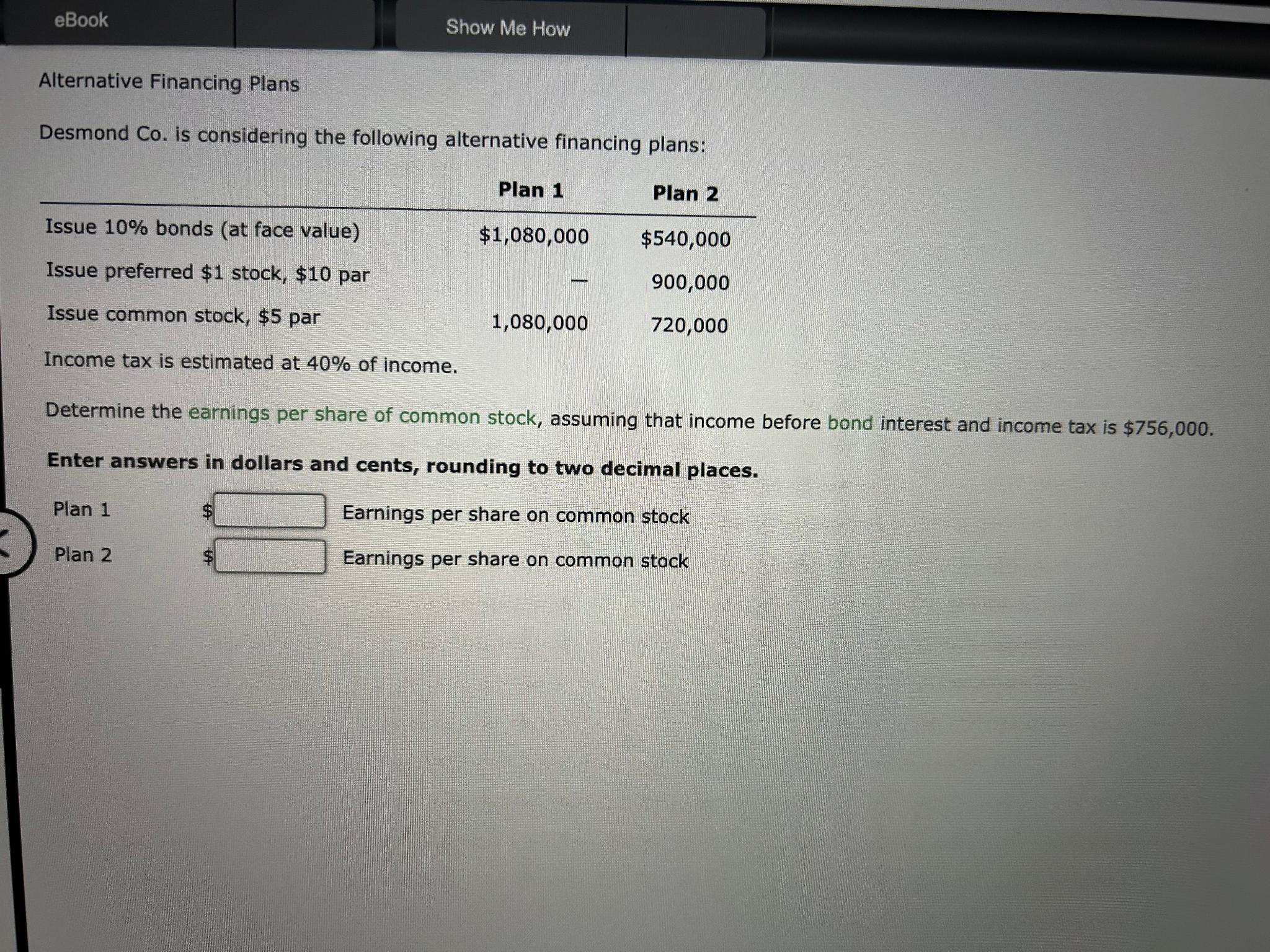 Solved eBookShow Me HowAlternative Financing PlansDesmond | Chegg.com