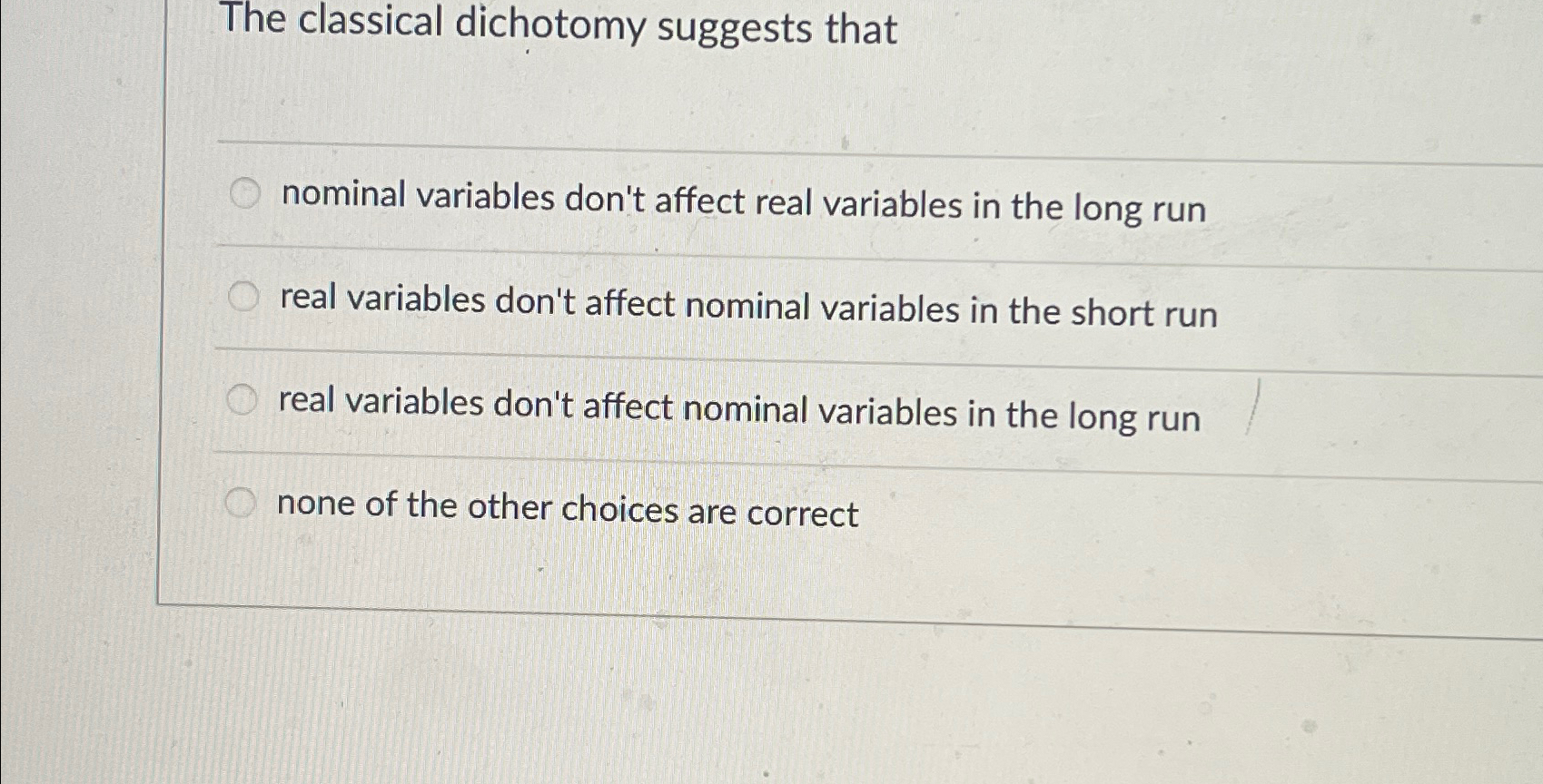Solved The classical dichotomy suggests thatnominal | Chegg.com