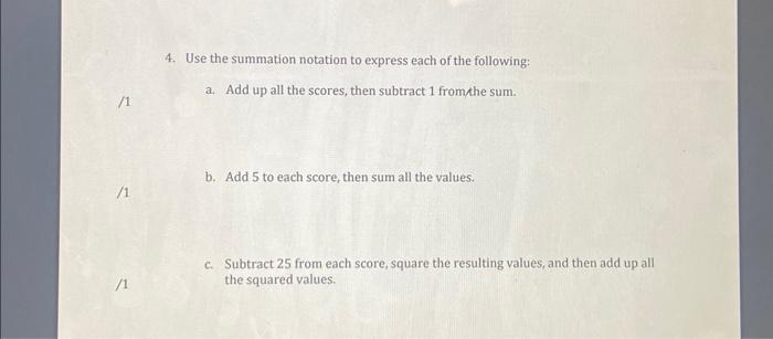 Solved 4. Use the summation notation to express each of the | Chegg.com
