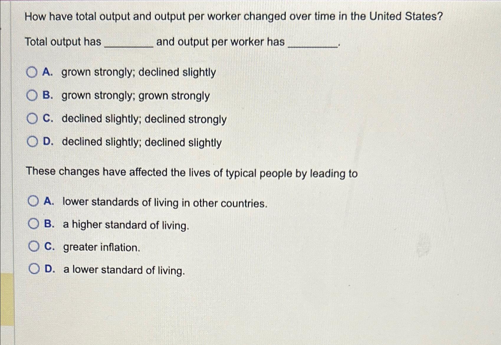 Solved How have total output and output per worker changed | Chegg.com