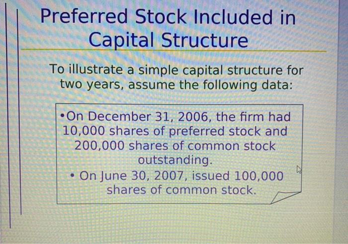 Preferred Stock Included in Capital Structure To | Chegg.com