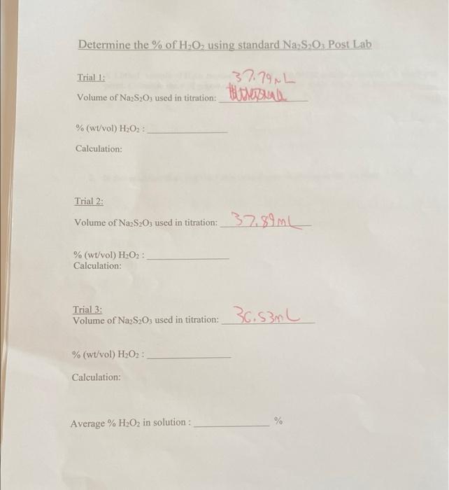 Determine the % of H2O2 using standard Na2S2O3 Post | Chegg.com