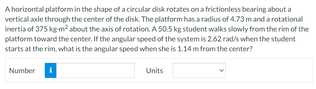 Solved A horizontal platform in the shape of a circular disk | Chegg.com