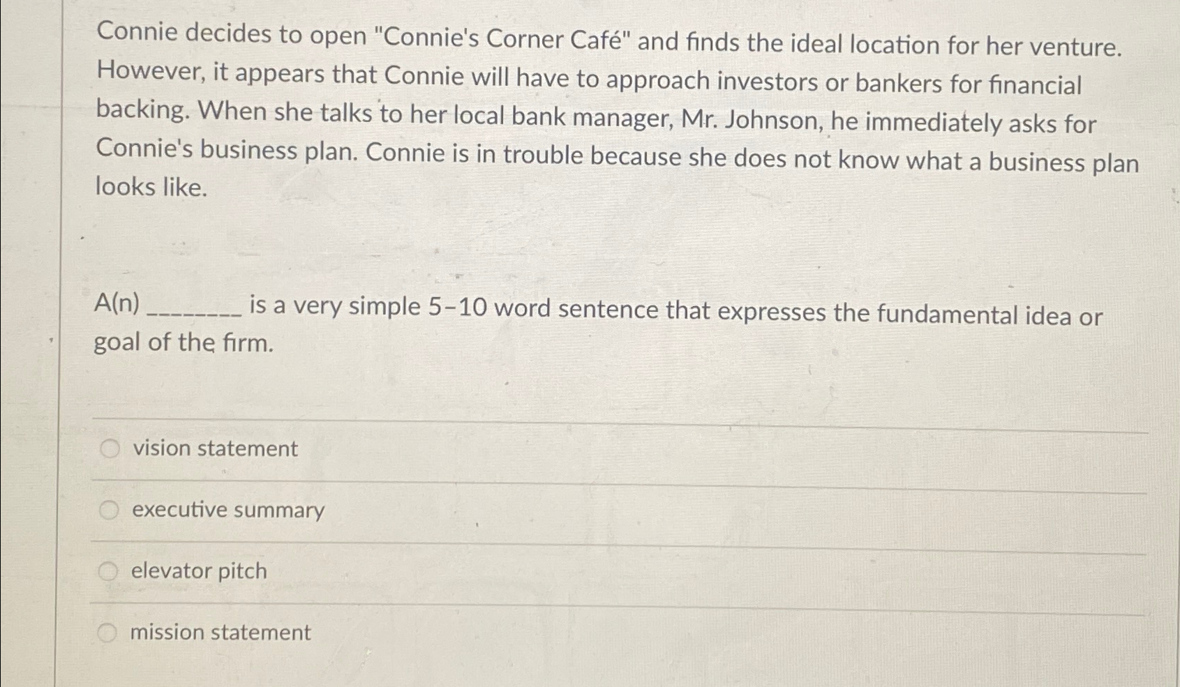 Solved Connie decides to open "Connie's Corner Café" ﻿and | Chegg.com