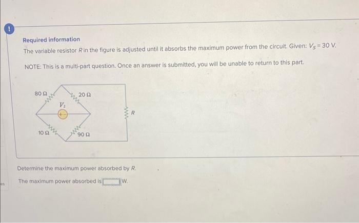 Solved Required information The variable resistor R in the | Chegg.com