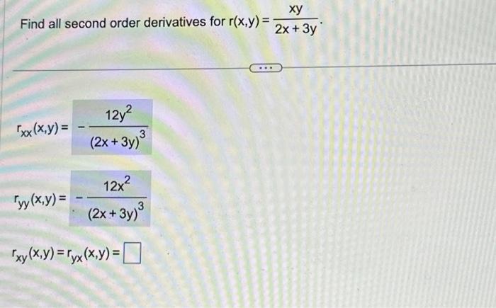 Solved xy Find all second order derivatives for r(x,y)= 2x + | Chegg.com