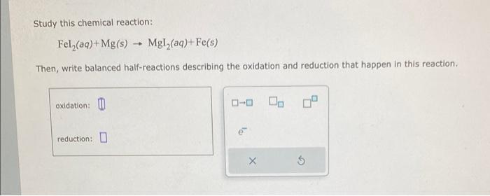 Solved Study this chemical reaction: | Chegg.com