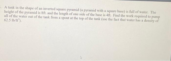 Solved A tank in the shape of an inverted square pyramid (a | Chegg.com