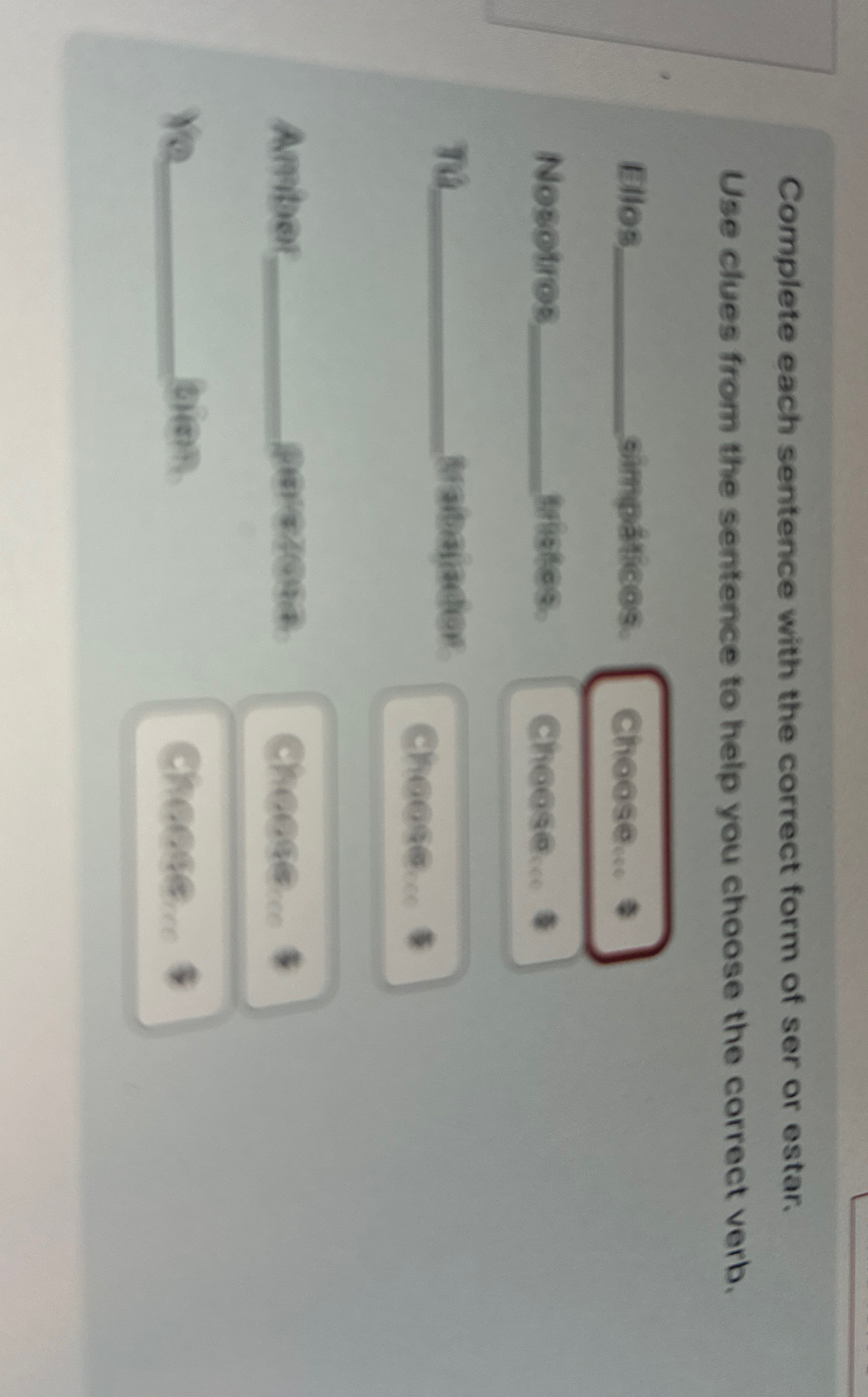 Solved Complete each sentence with the correct form of ser | Chegg.com