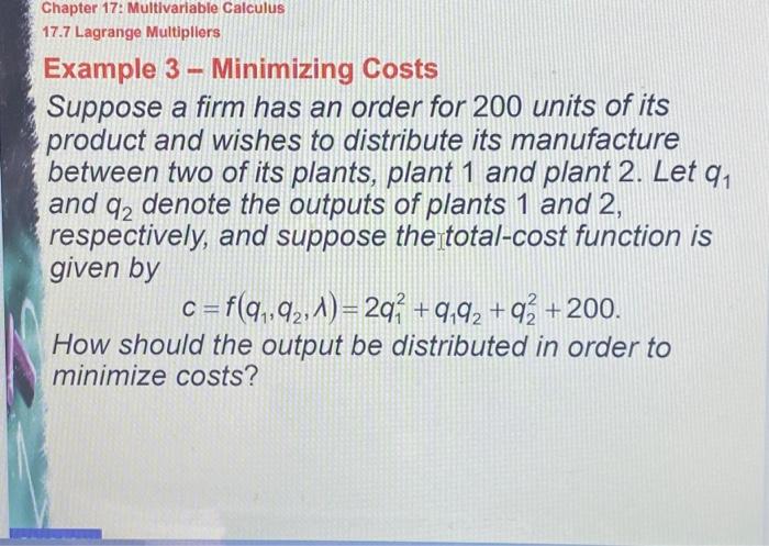 Solved 17.7 Lagrange Multipliers Example 3-Minimizing Costs | Chegg.com