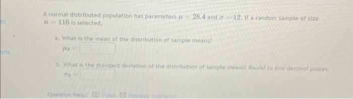 Solved es ons A normal distributed population has parameters | Chegg.com