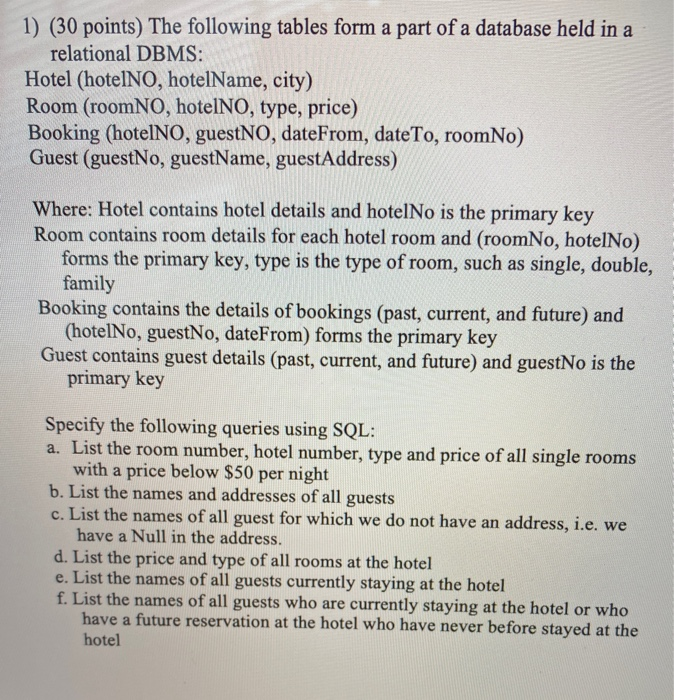 Solved 1) (30 points) The following tables form a part of a | Chegg.com