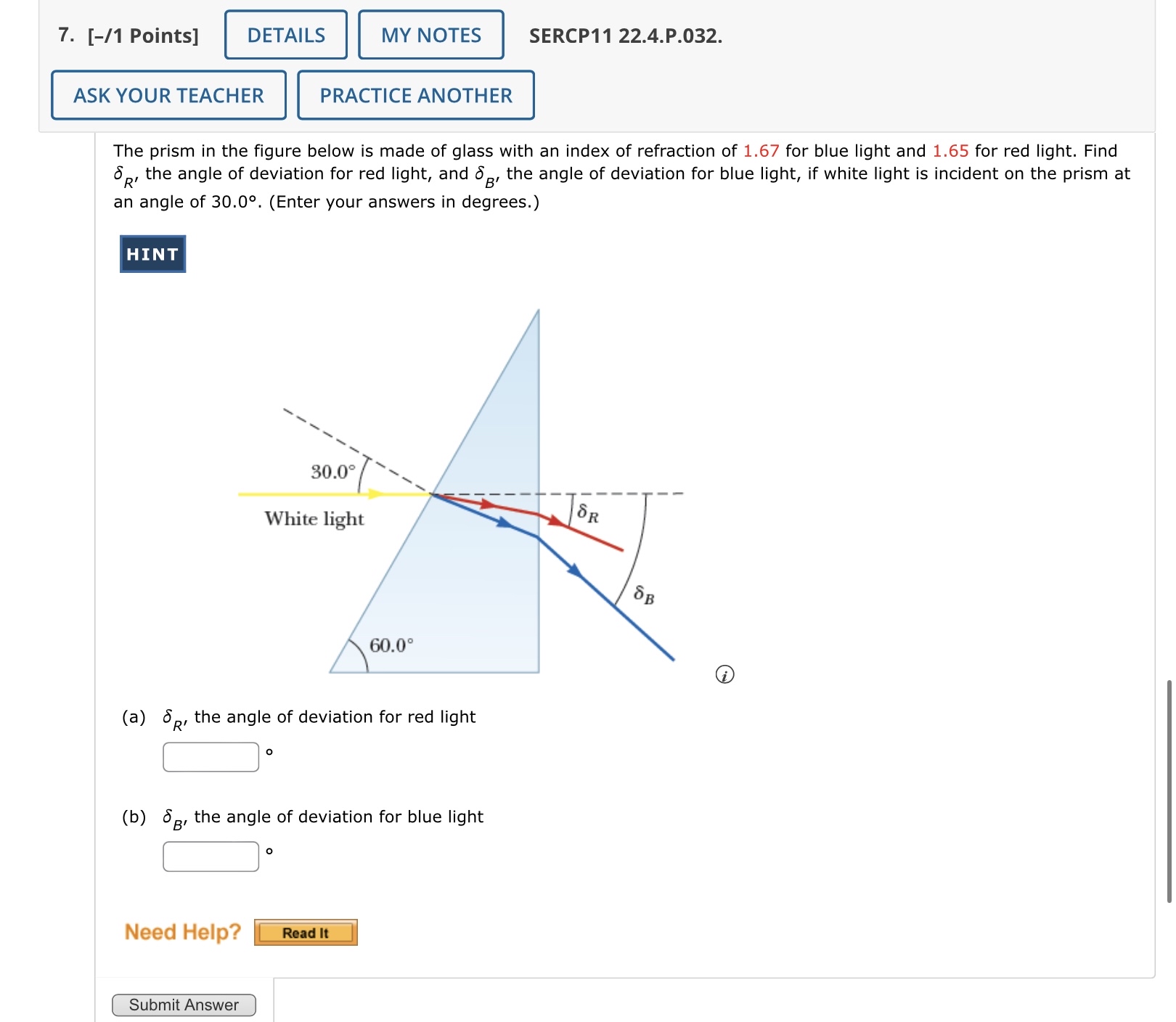 Solved [-/1 ﻿Points]SERCP11 22.4.P.032.The prism in the | Chegg.com