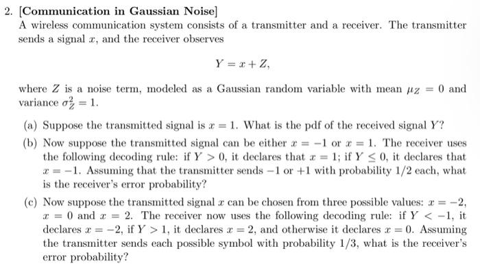 Solved [communication In Gaussian Noise] A Wireless