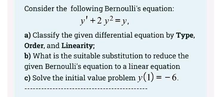 Solved Consider the following Bernoulli's equation: | Chegg.com