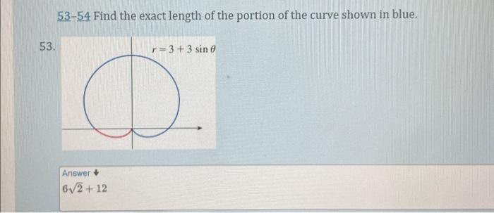 Solved 53-54 Find the exact length of the portion of the | Chegg.com