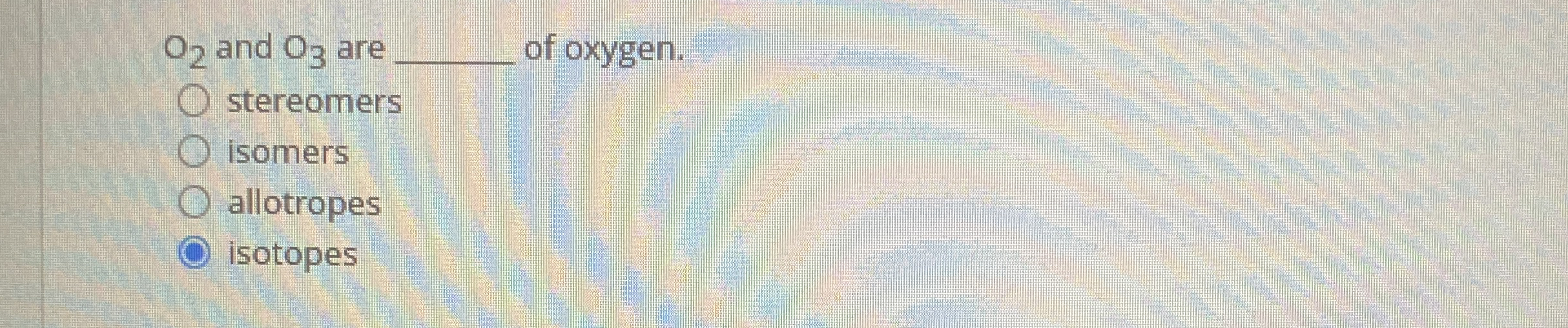 Solved O2 ﻿and O3 ﻿are q, ﻿of | Chegg.com