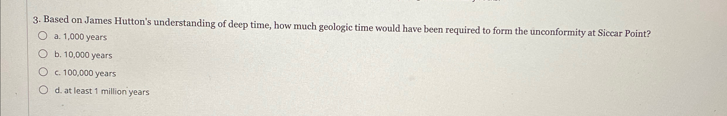 Solved Based on James Hutton's understanding of deep time, | Chegg.com