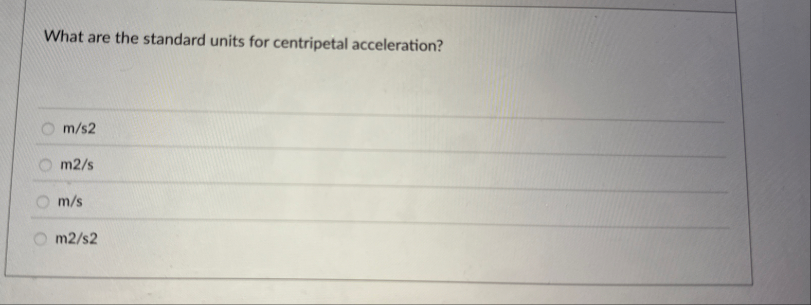 Solved What are the standard units for centripetal | Chegg.com