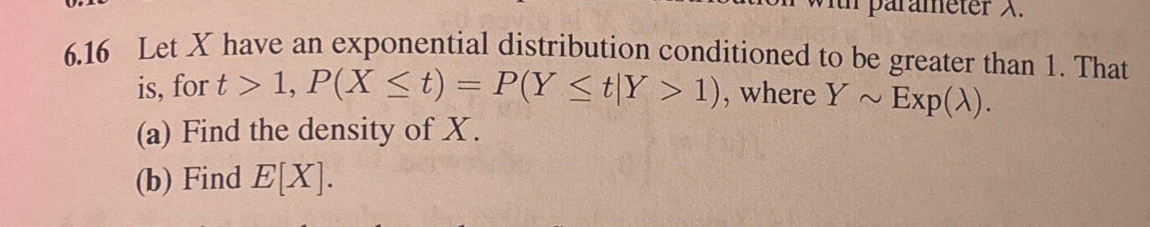 Solved 6.16 ﻿Let x ﻿have an exponential distribution | Chegg.com