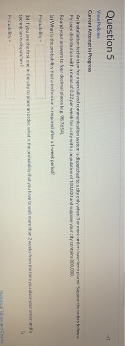 Solved -1 Question 5 View Policies Current Attempt in | Chegg.com