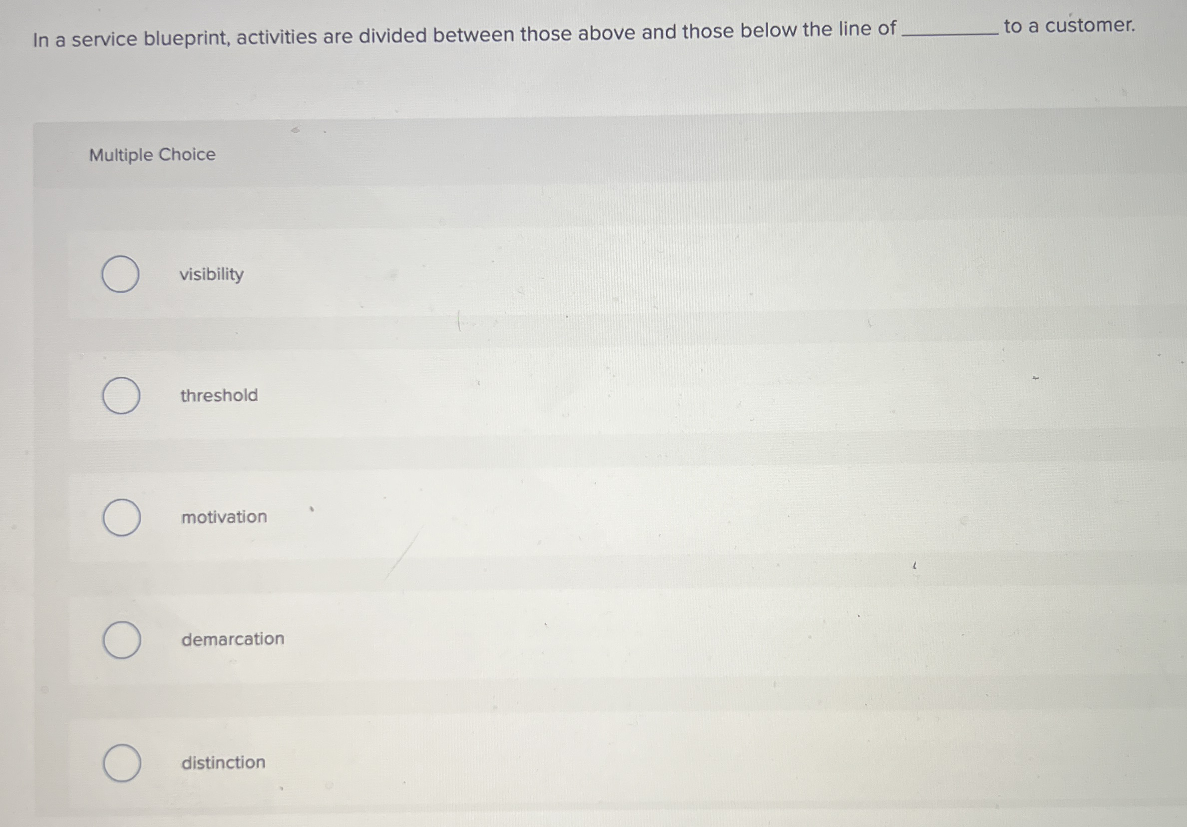 Solved In a service blueprint, activities are divided | Chegg.com