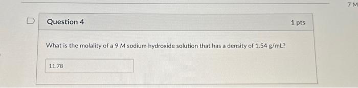 Solved What is the molality of a 9M sodium hydroxide | Chegg.com