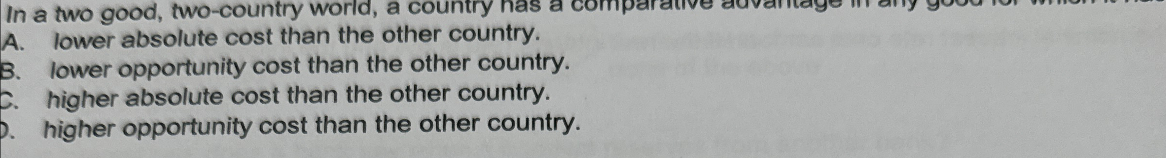 Solved In a two good, two-country world, a country nasA. | Chegg.com