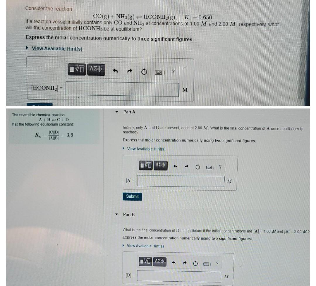 Solved Consider the reaction CO(g) + NH3(g) = HCONH2(g), K = | Chegg.com