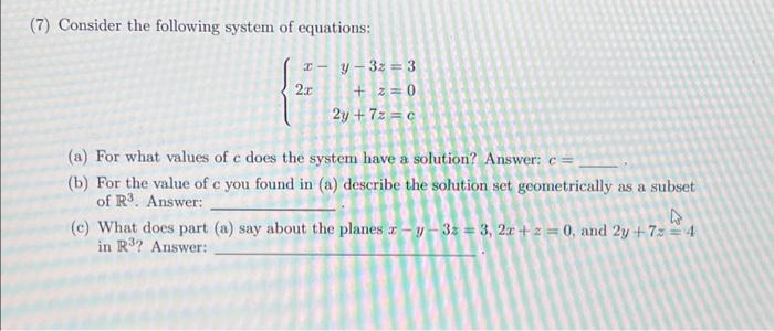 Solved (7) Consider the following system of equations: I y | Chegg.com