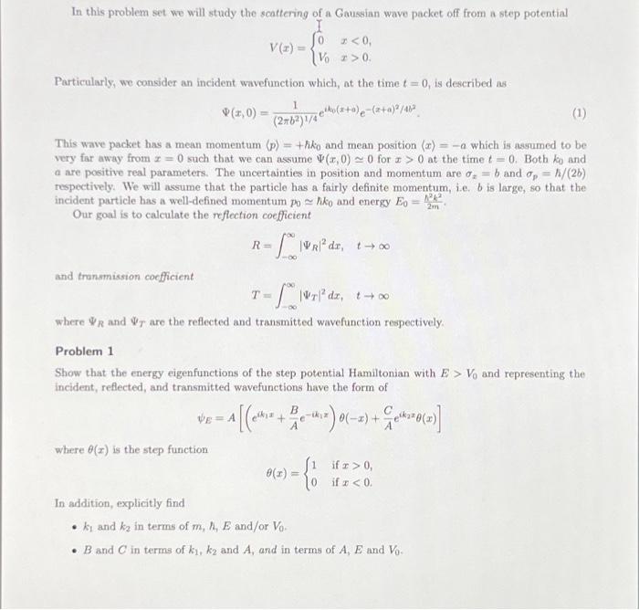 Solved In this problem set we will study the scattering of a | Chegg.com