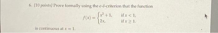 Solved 6. [10 points] Prove formally using the e-d-criterion | Chegg.com