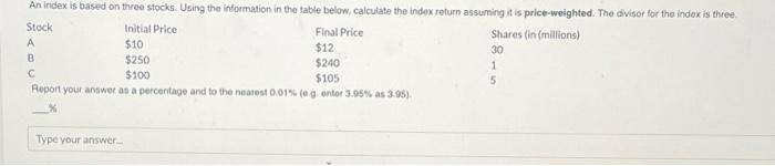 An index is based on three stocks. Using the | Chegg.com