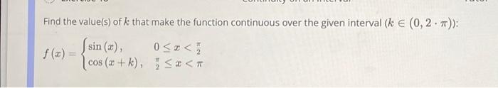 Solved Find the value(s) of k that make the function | Chegg.com
