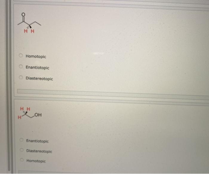 Solved HH Homotopic Enantiotopic Diastereotopic HH он H | Chegg.com