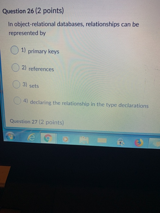 Solved Question 26 (2 points) In object-relational | Chegg.com