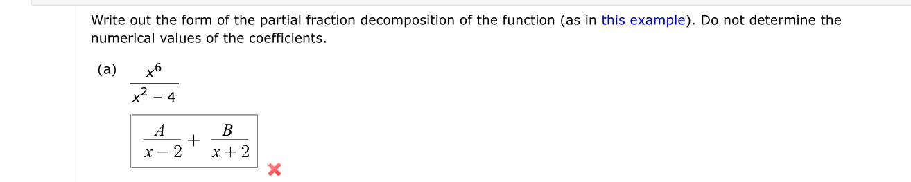 Solved Write out the form of the partial fraction | Chegg.com