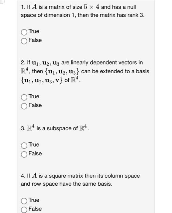 Solved 1. If A is a matrix of size 5×4 and has a null space | Chegg.com