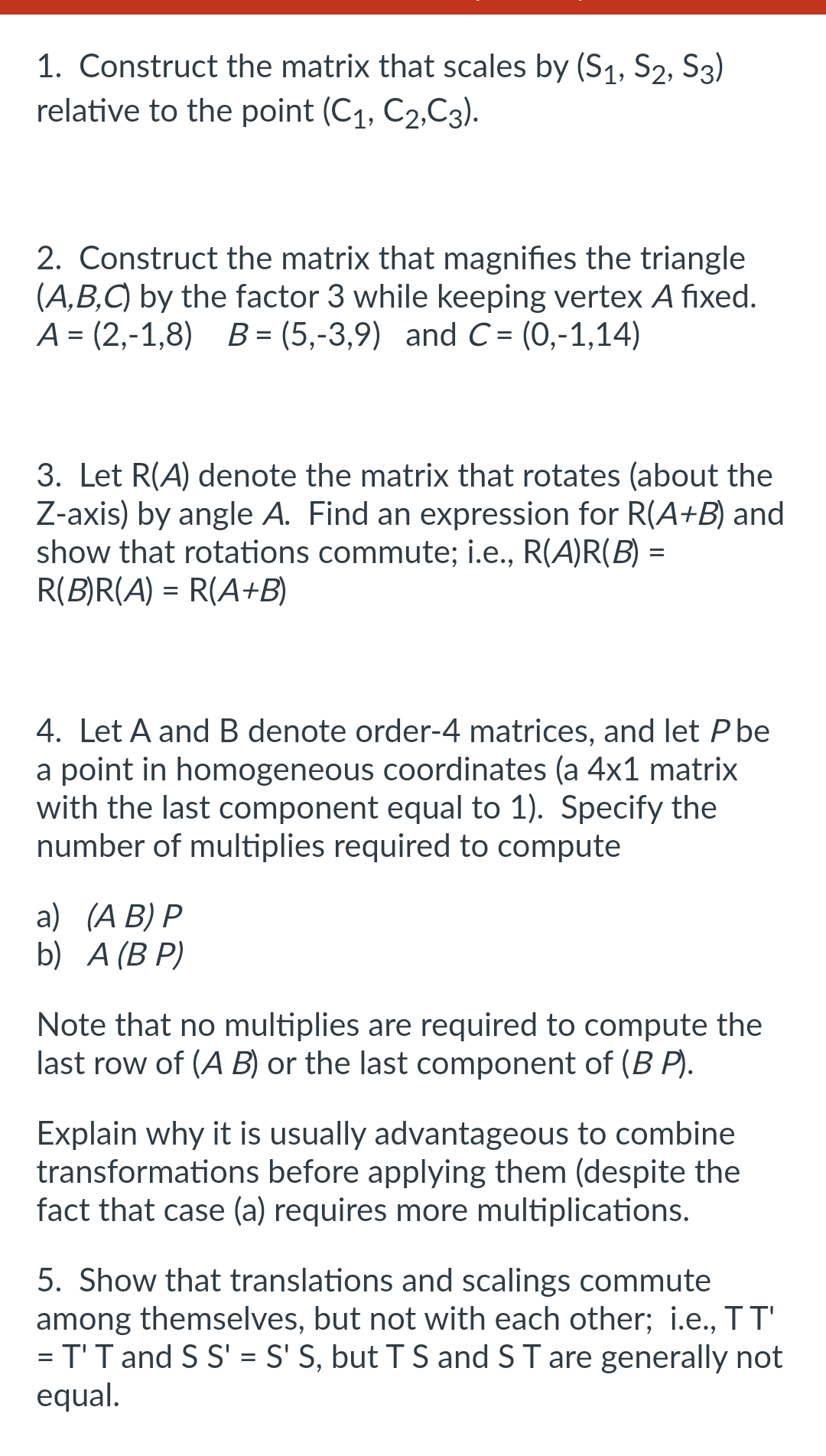 Solved 1. Construct the matrix that scales by (S1, S2, S3) | Chegg.com